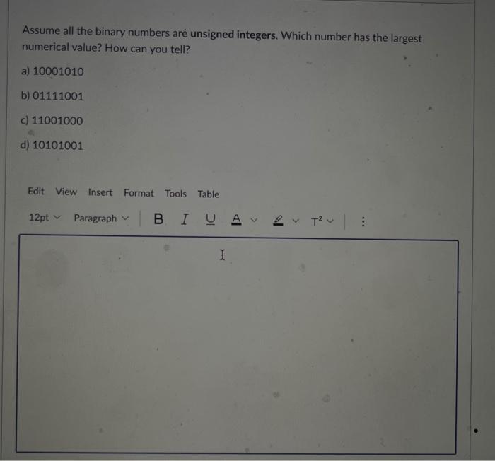 Solved Assume all the binary numbers are unsigned integers. | Chegg.com
