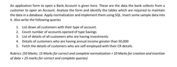 Solved An application form to open a Bank Account is given | Chegg.com