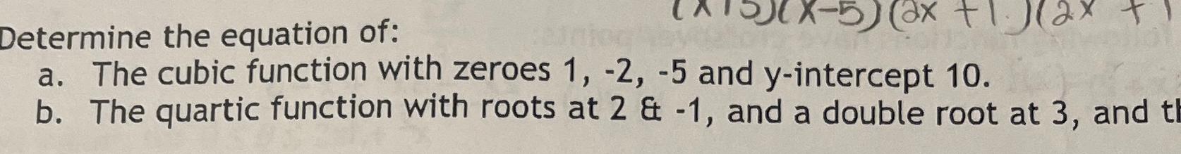 Solved Determine the equation of:a. ﻿The cubic function with | Chegg.com