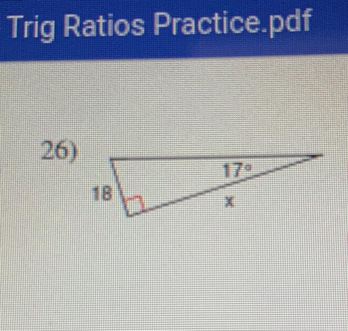 Solved Trig Ratios Practice.pdf 26) | Chegg.com
