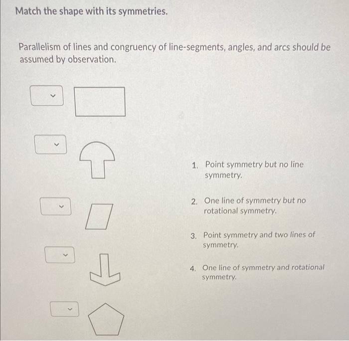 Solved Match the shape with its symmetries. Parallelism of | Chegg.com