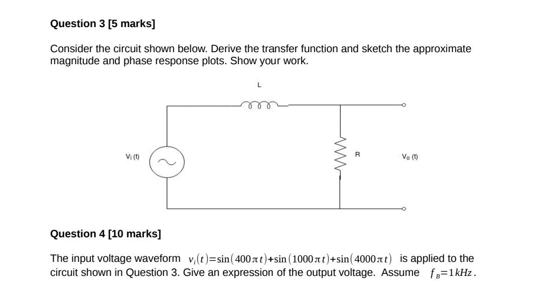 Solved Question 3 [5 marks] Consider the circuit shown | Chegg.com