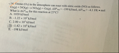 Solved Ozone (O3) ﻿in the atmosphere can react with nitric | Chegg.com