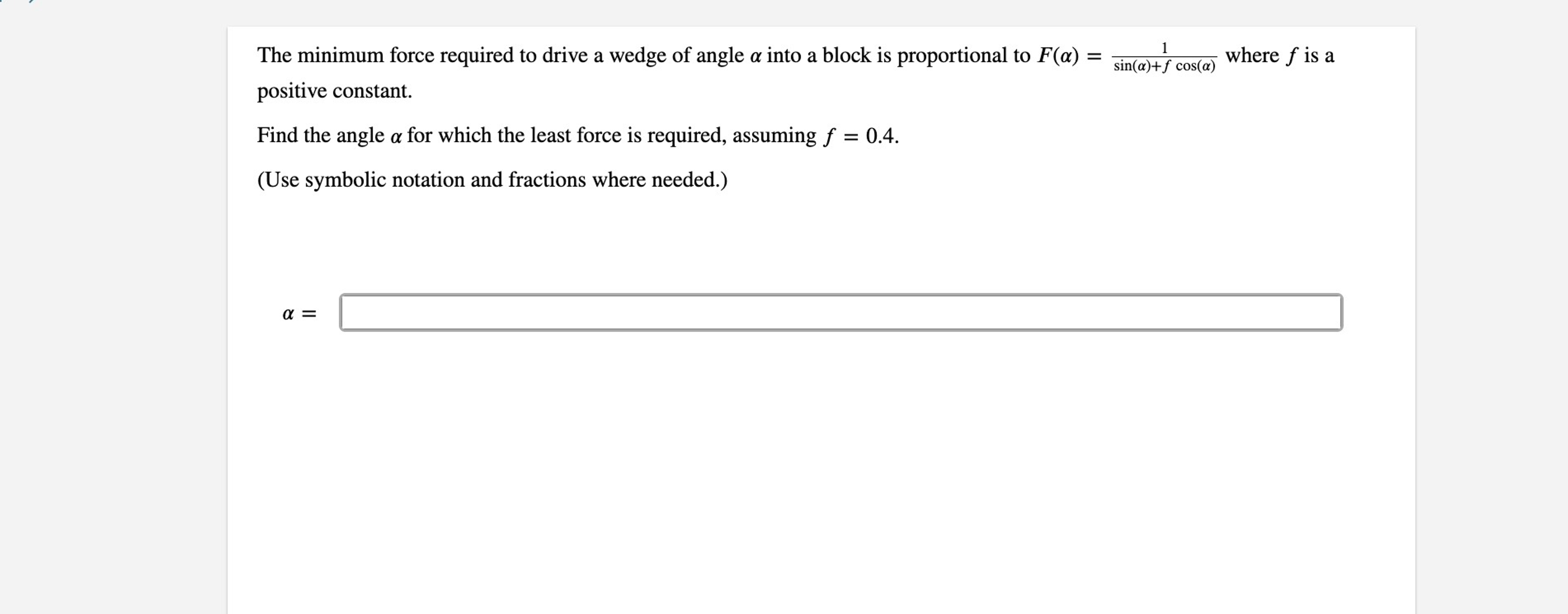 Solved The minimum force required to drive a wedge of angle | Chegg.com