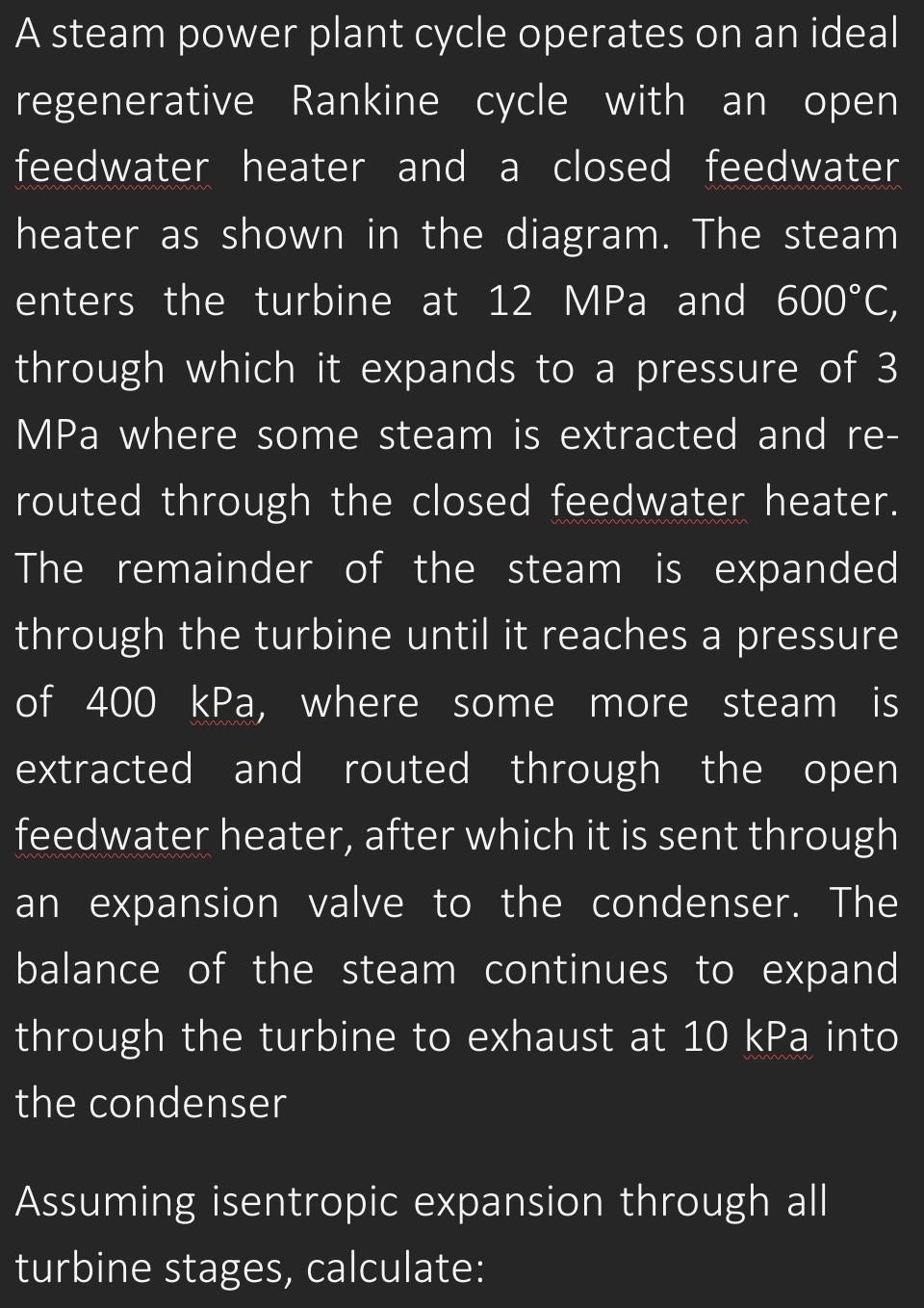 Solved A steam power plant cycle operates on an ideal | Chegg.com