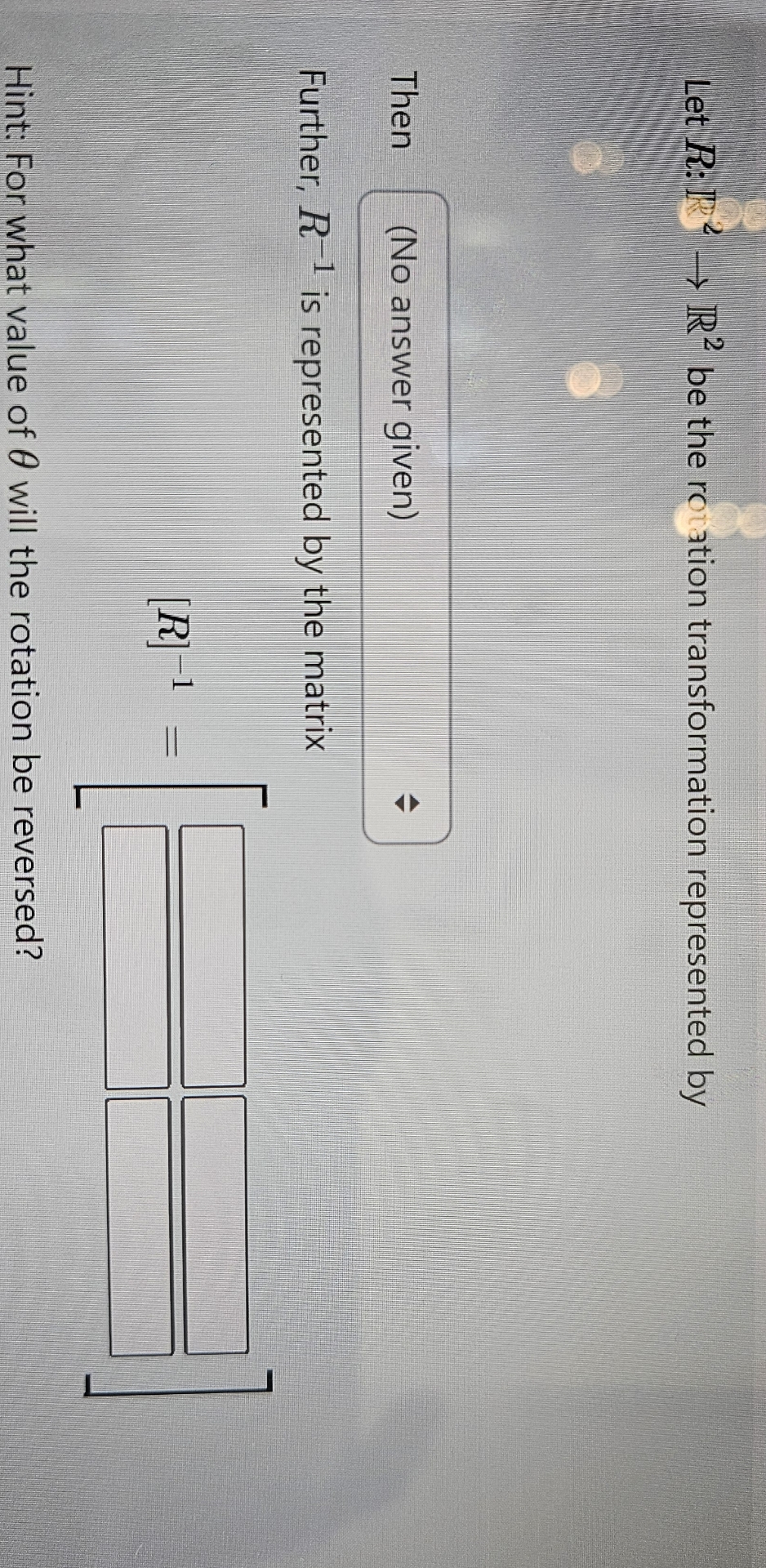 Let R:R2→R2 ﻿be the rotation transformation | Chegg.com