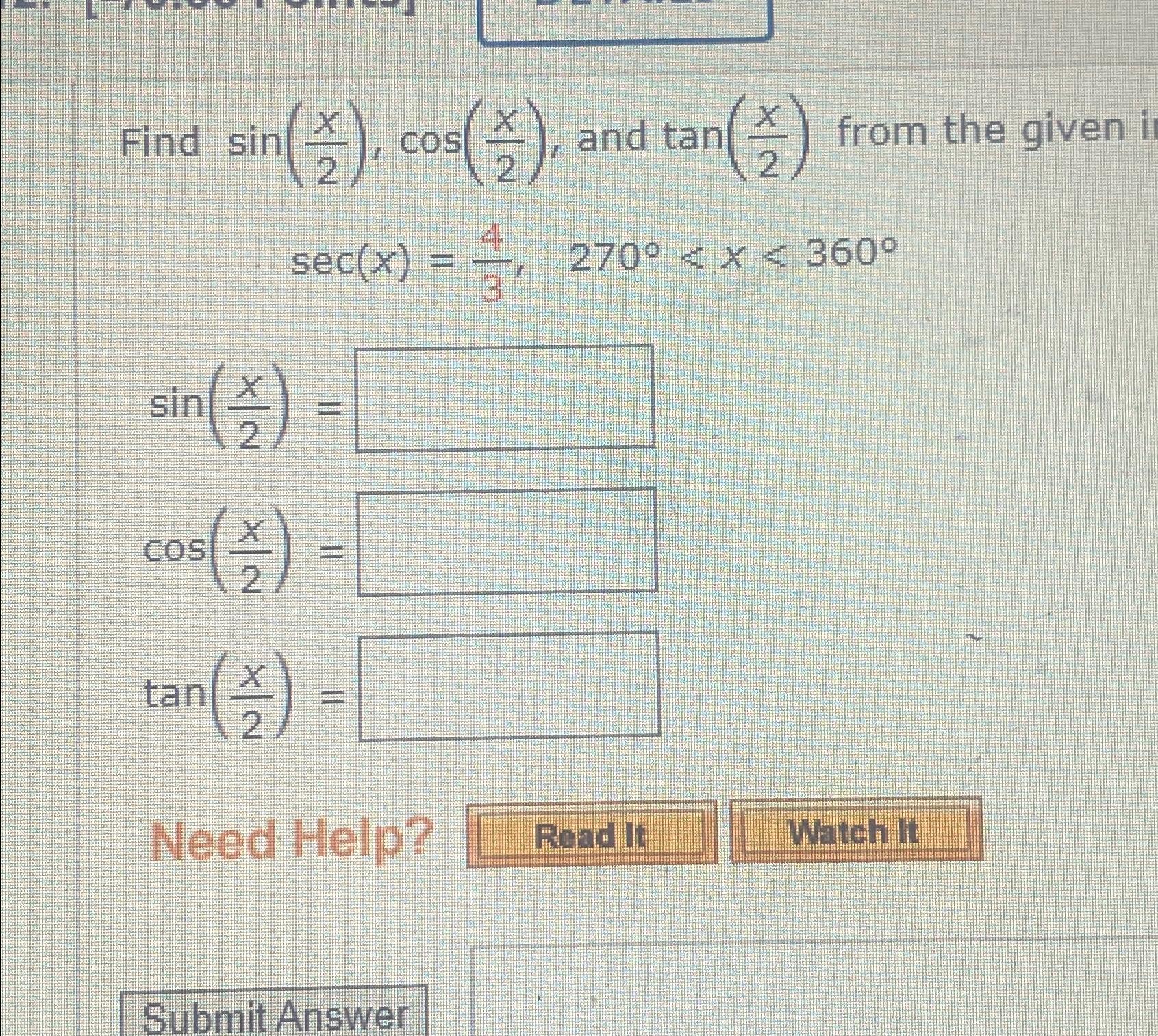 Solved Find sin(x2),cos(x2), ﻿and tan(x2) ﻿from the | Chegg.com