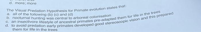 Solved d. more: more The Visual Predation Hypothesis for | Chegg.com