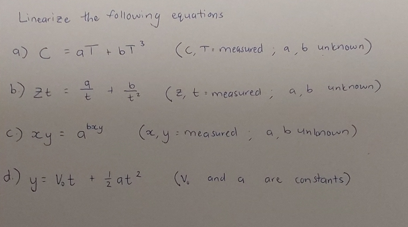 Solved Linearize the following equationsa) C=aT+bT3( C,T= | Chegg.com