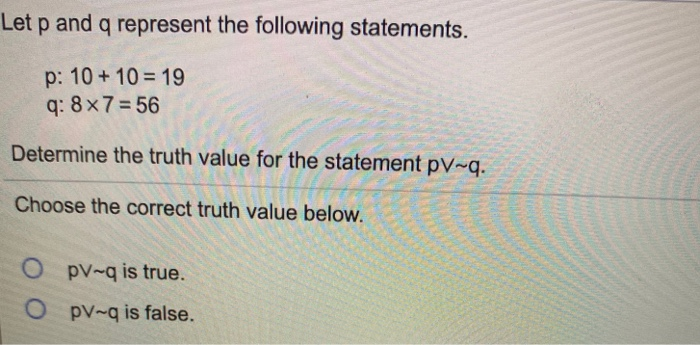 Solved Let p and a represent the following statements. p: | Chegg.com