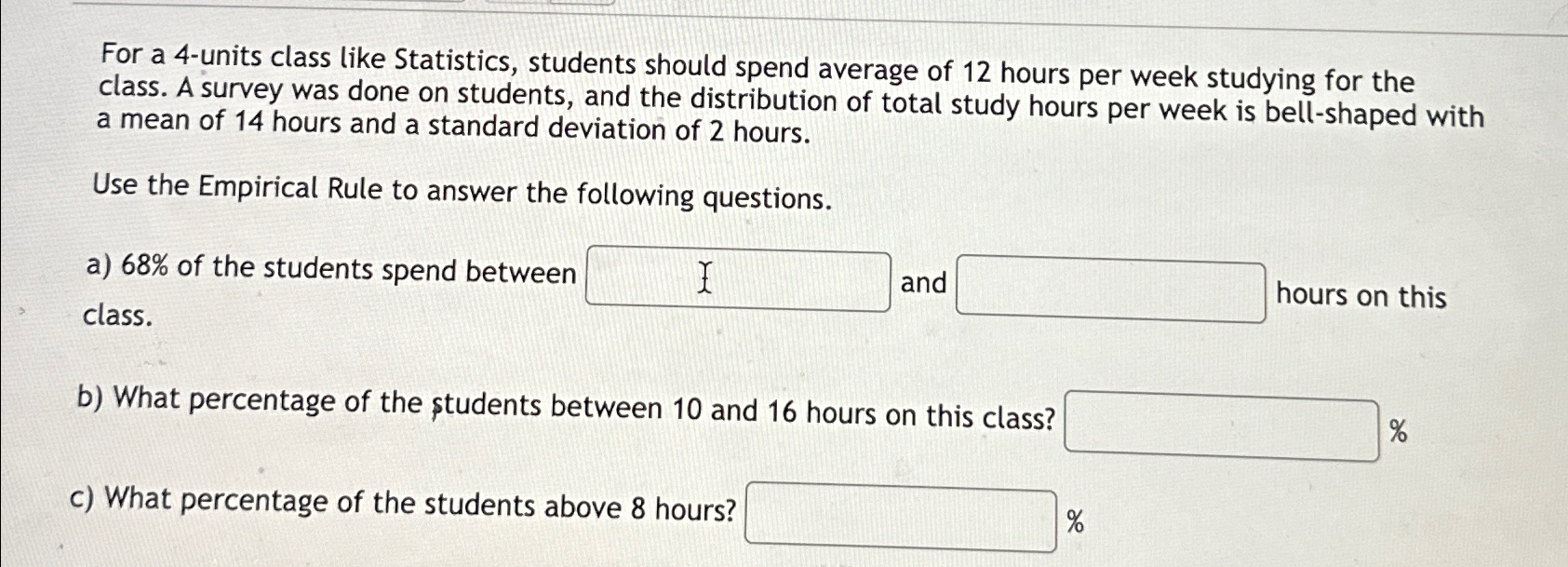 Solved For a 4-units class like Statistics, students should | Chegg.com
