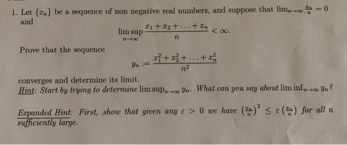 Solved 1. Let (xn} be a sequence of non negative real | Chegg.com