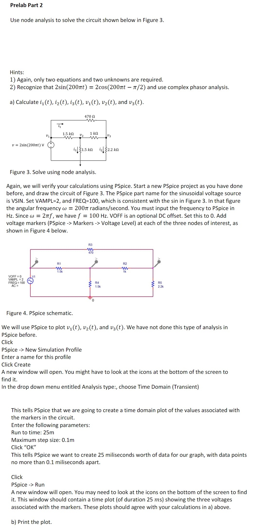Prelab Part 2Use node analysis to solve the circuit | Chegg.com