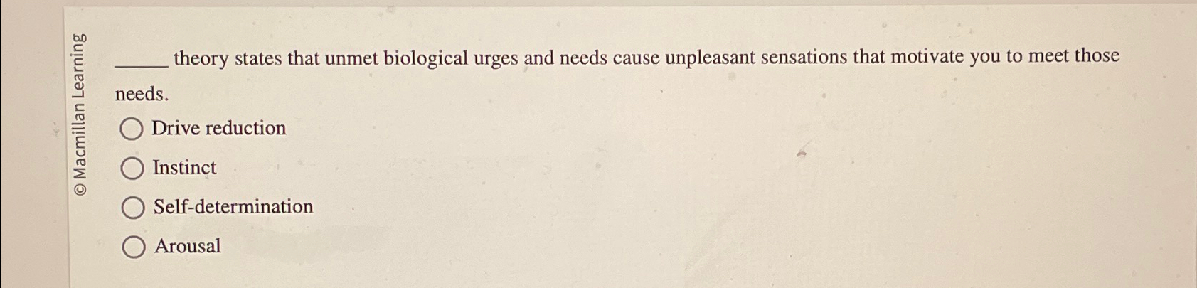 Solved ﻿theory states that unmet biological urges and | Chegg.com