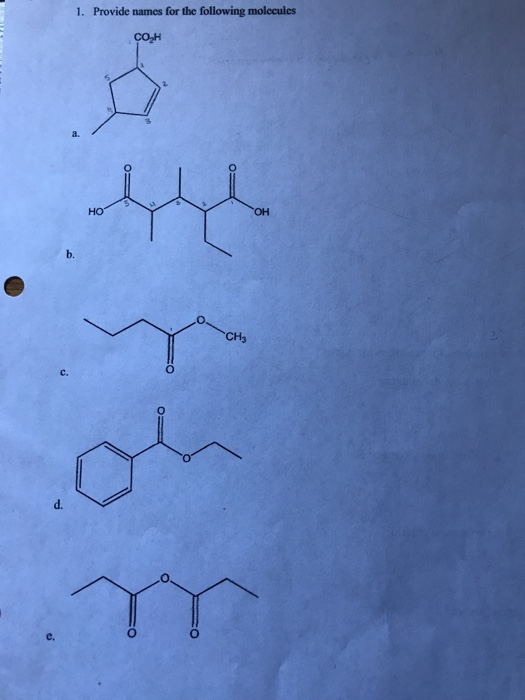 Solved 1. Provide names for the following molecules COH HO | Chegg.com