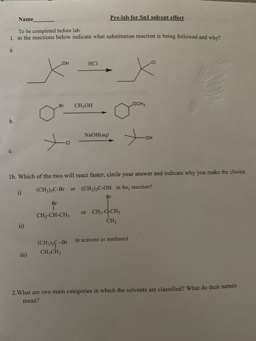 Solved Name Pre-lab for Sn1 solvent effect To be completed | Chegg.com