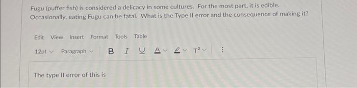 Solved Fugu (puffer fish) is considered a delicacy in some | Chegg.com