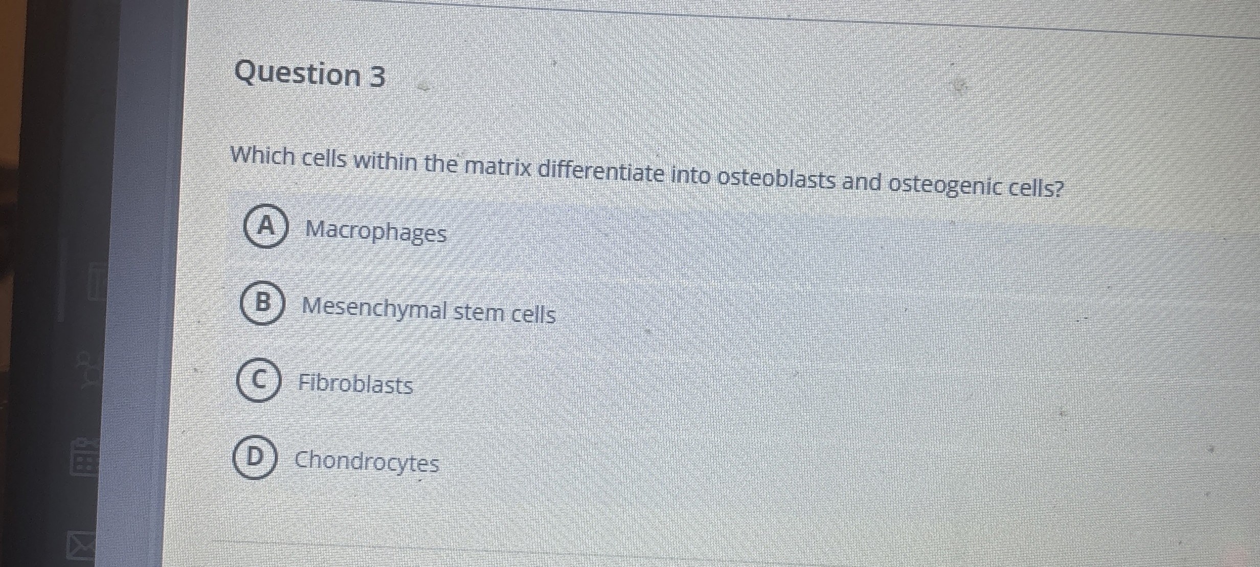 Solved Question 3Which cells within the matrix differentiate | Chegg.com