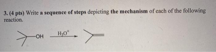 Solved 3. (4 pts) Write a sequence of steps depicting the | Chegg.com