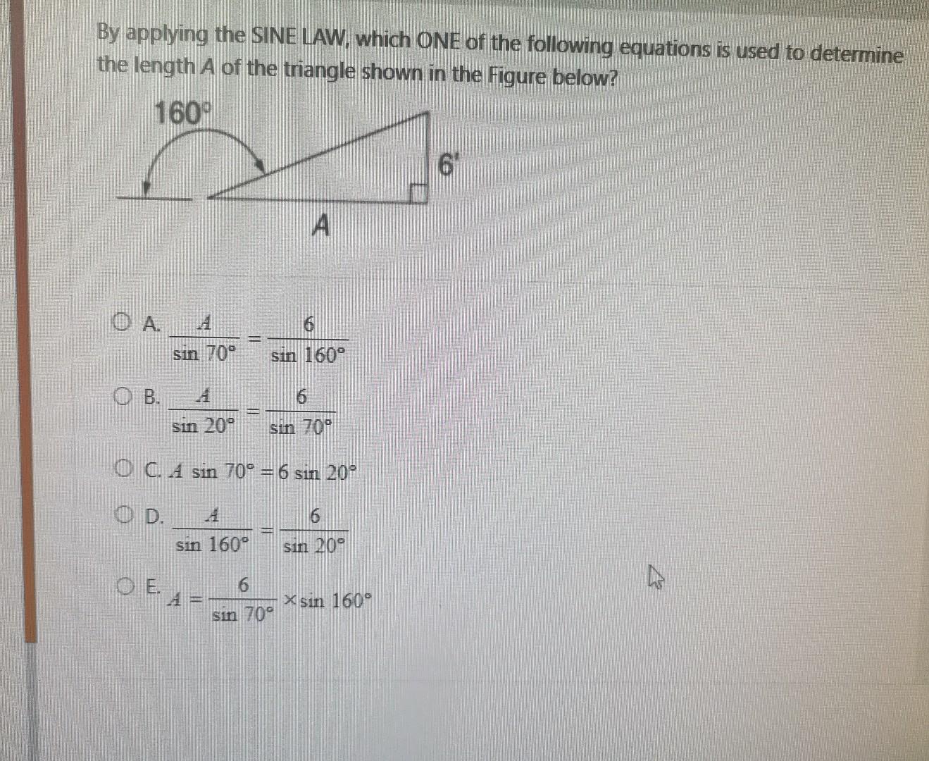 Solved By applying the SINE LAW, which ONE of the following | Chegg.com