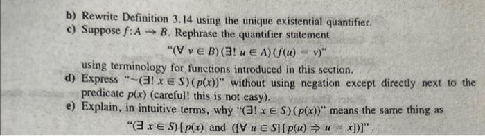 Solved 8. There is a third quantifier, called the "unique | Chegg.com