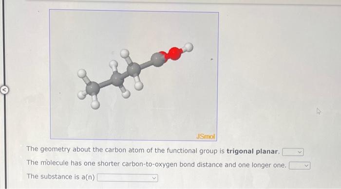 Solved The geometry about the carbon atom of the functional | Chegg.com