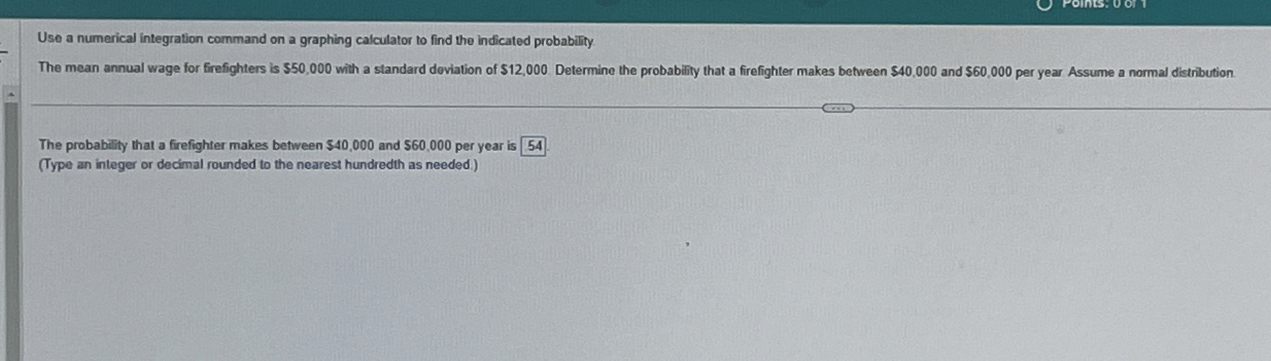 Solved Use a numerical integration command on a graphing | Chegg.com