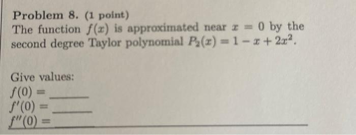 Solved Problem 8. (1 point) The function f(x) is | Chegg.com