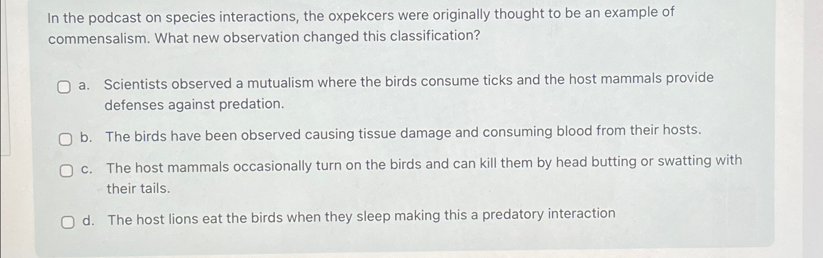 In the podcast on species interactions, the oxpekcers | Chegg.com