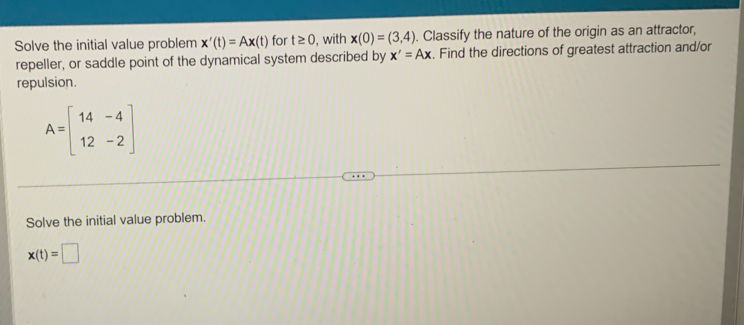 Solve the initial value problem x'(t)=Ax(t) ﻿for t≥0, | Chegg.com
