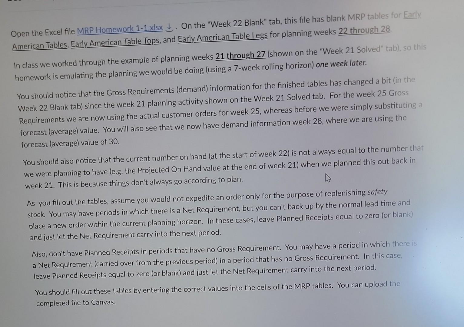 A MGMT 341 MRP Homework \# 1 Planning weeks 22-28: | Chegg.com