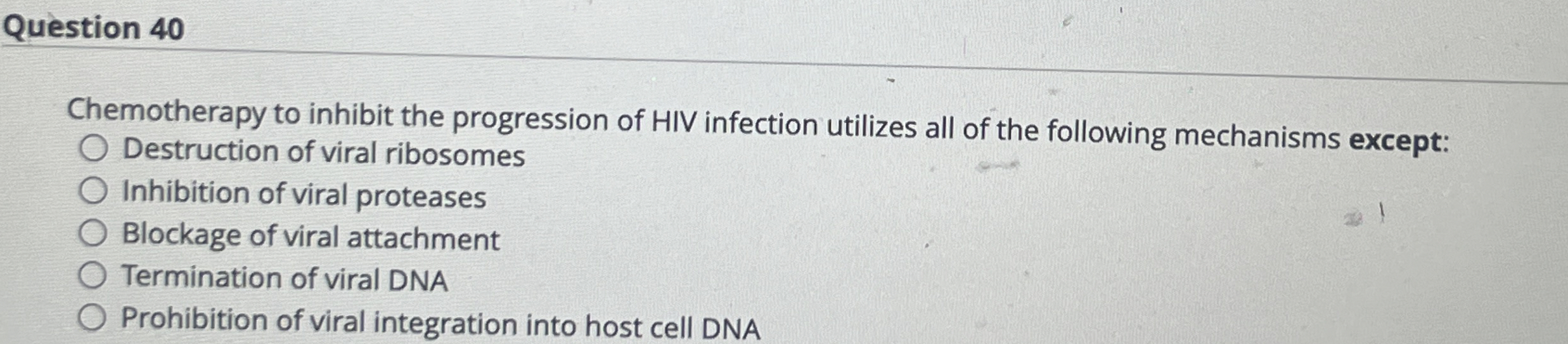 Solved Question 40Chemotherapy to inhibit the progression of | Chegg.com