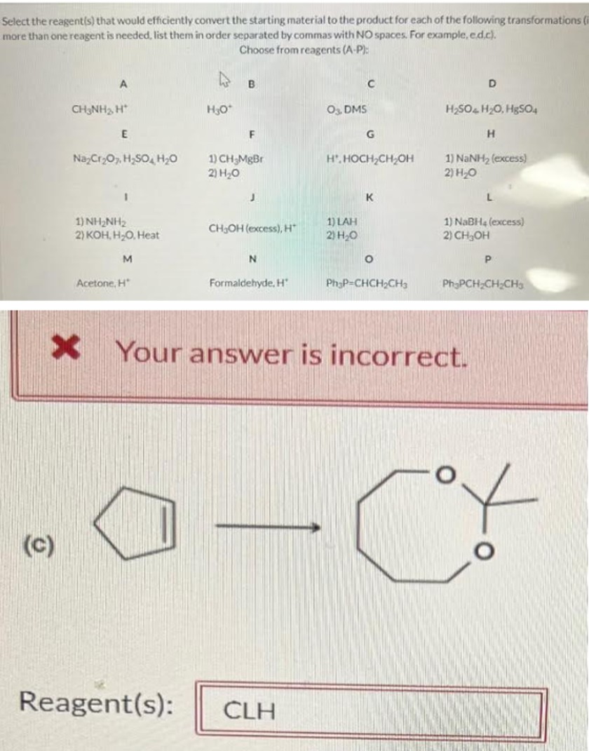 Solved Select the reagent(s) ﻿that would efficiently convert | Chegg.com