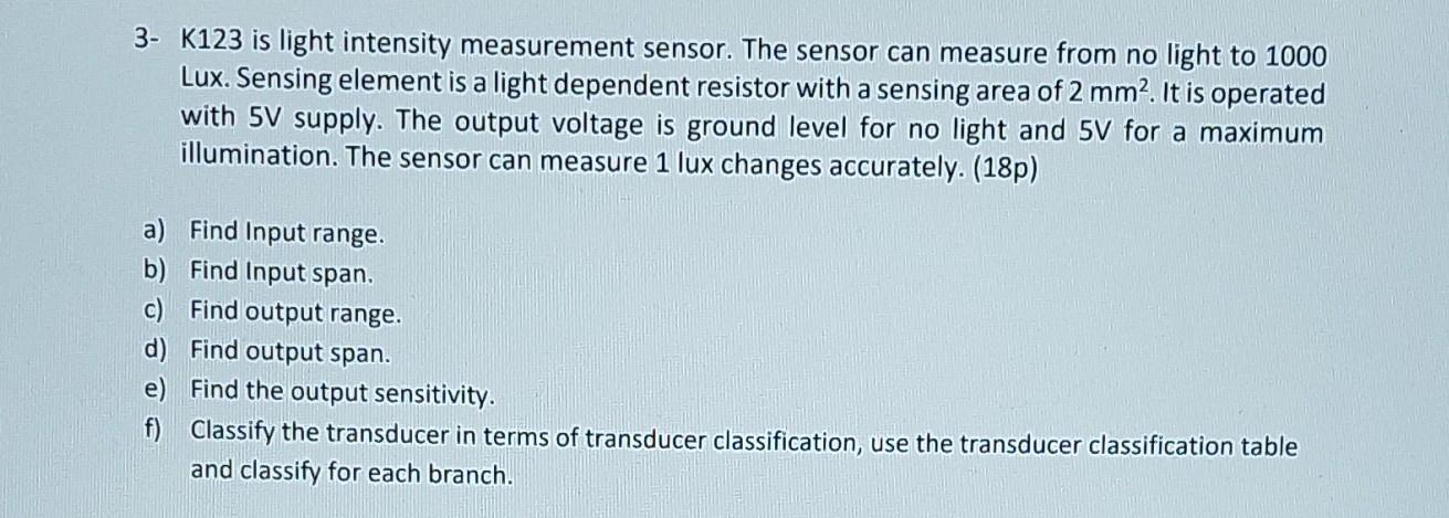 3- K123 is light intensity measurement sensor. The | Chegg.com