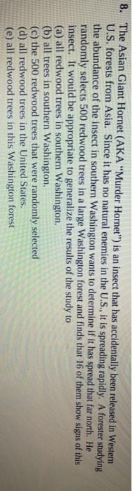 Solved 8. The Asian Giant Hornet (AKA "Murder Hornet") is an | Chegg.com