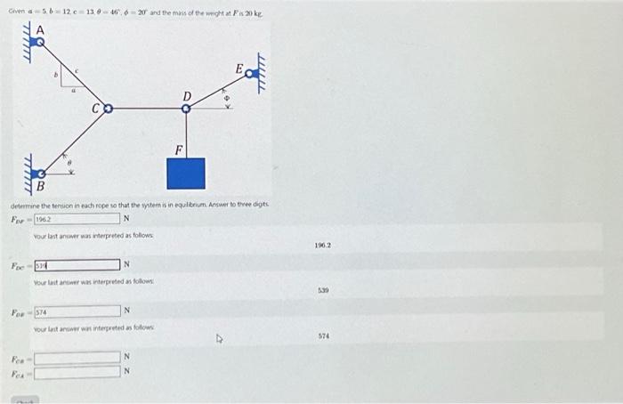 Solved Cown a=5,b=12,c=13,9=46∘,δ=20r and the mass of the | Chegg.com