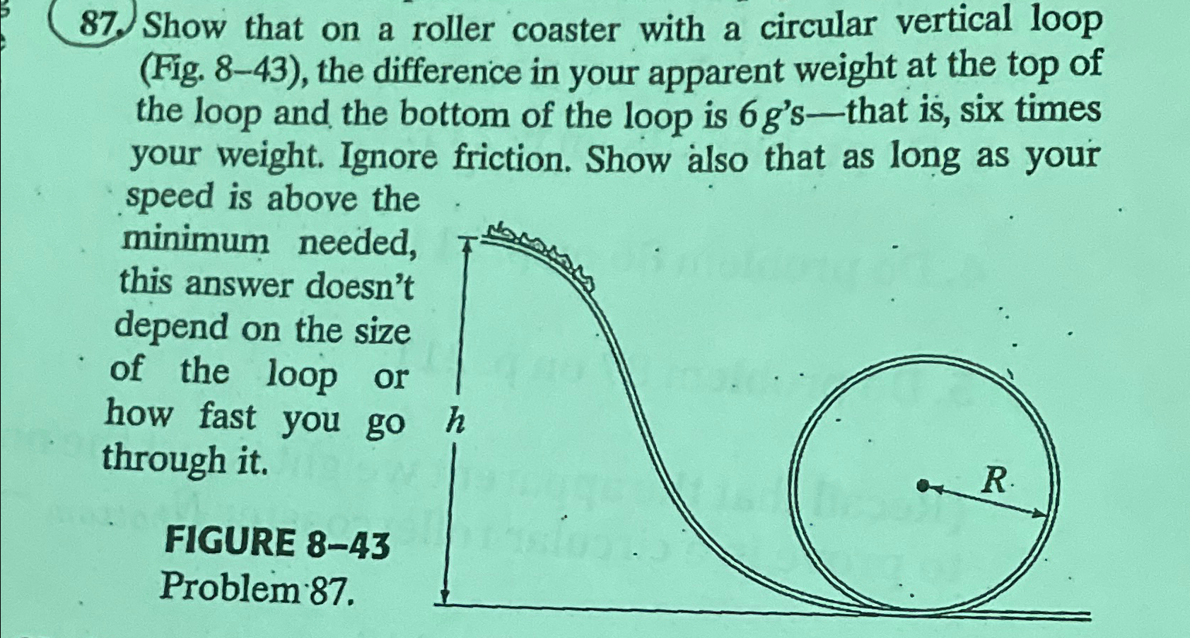 Solved Show that on a roller coaster with a circular | Chegg.com
