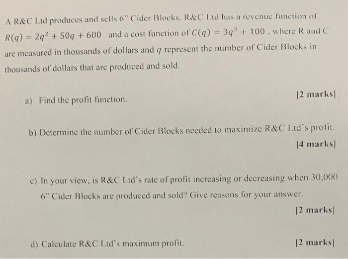 Solved A R\&C I.td produces and sells 6∗ Cider Blocks. R\&C | Chegg.com