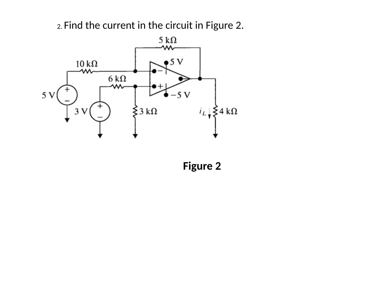 Solved Find the current in the circuit in Figure 2.Figure 2 | Chegg.com