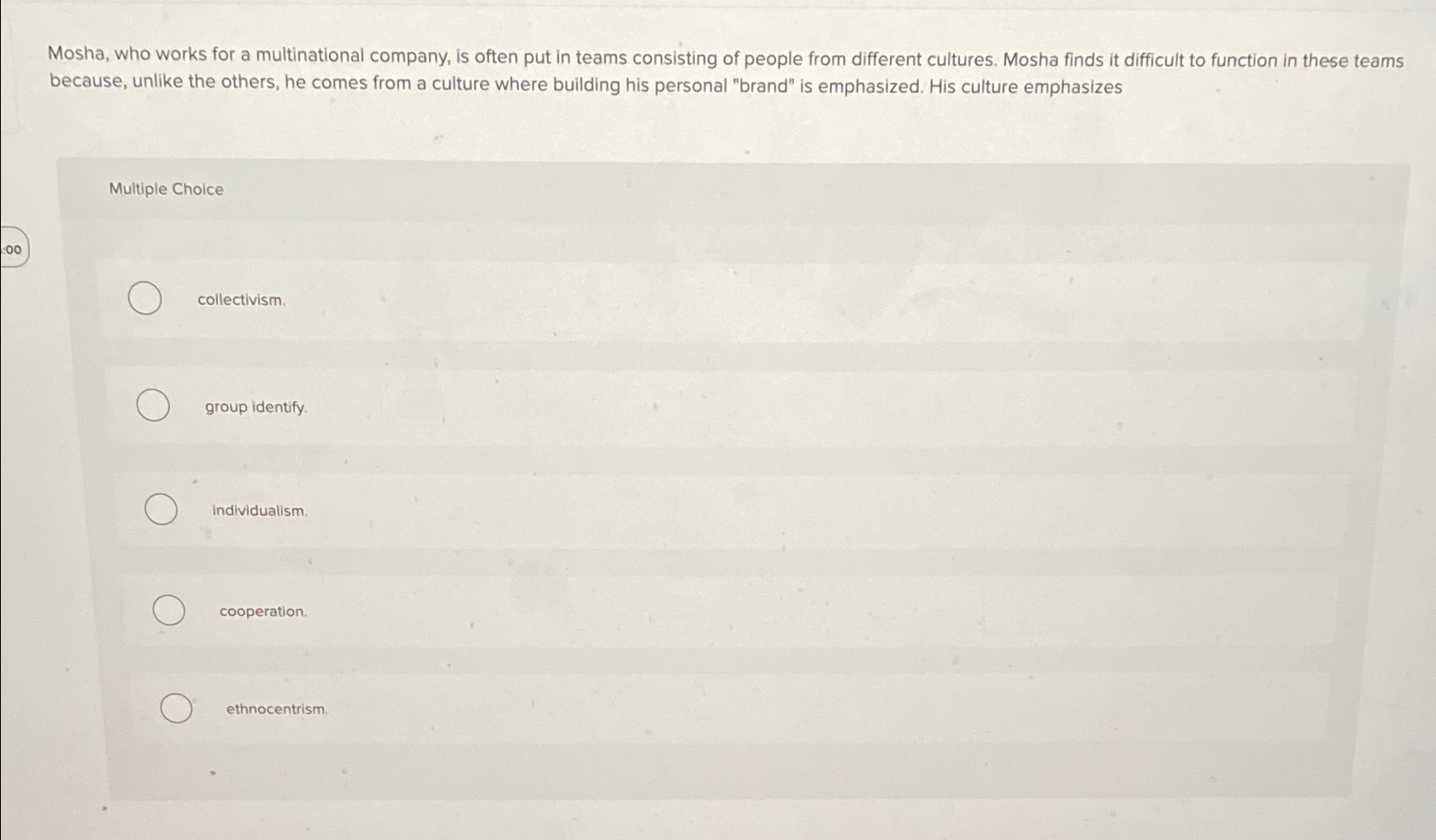 Solved Mosha, who works for a multinational company, is | Chegg.com