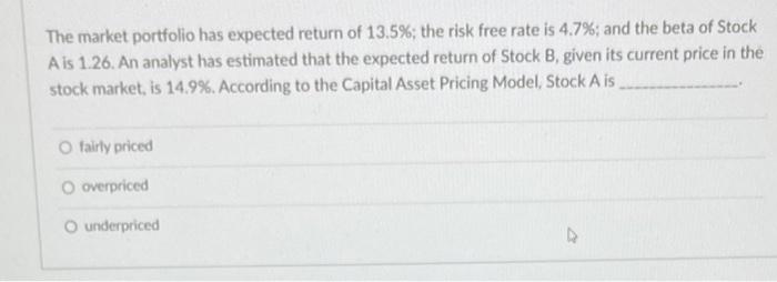 Solved The market portfolio has expected return of 13.5%; | Chegg.com