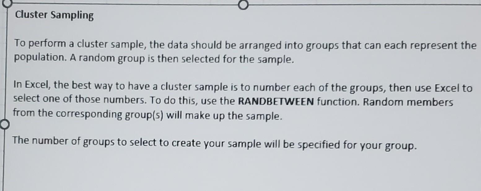 Cluster Sampling To perform a cluster sample, the | Chegg.com