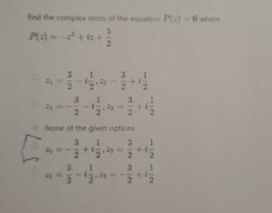Solved by an EXPERT Find the complex roots of the equation P(z)=0 | Chegg.com