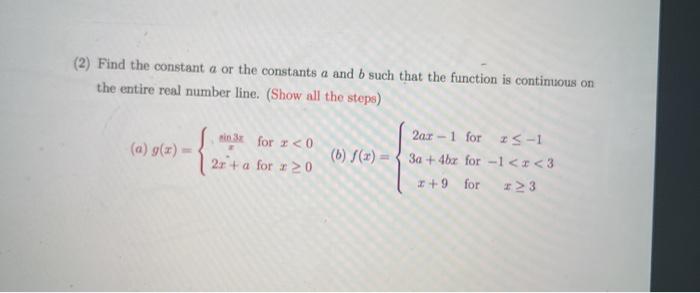 Solved (2) Find the constant a or the constants a and b such | Chegg.com