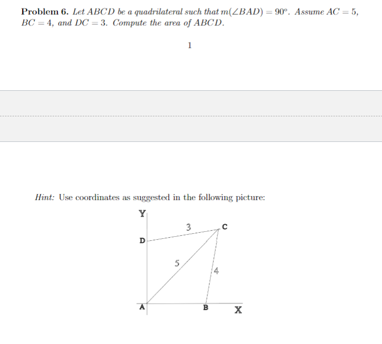 Solved Problem 6. ﻿Let ABCD be a quadrilateral such that | Chegg.com