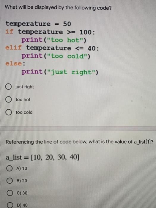 Solved What will be displayed by the following code? | Chegg.com
