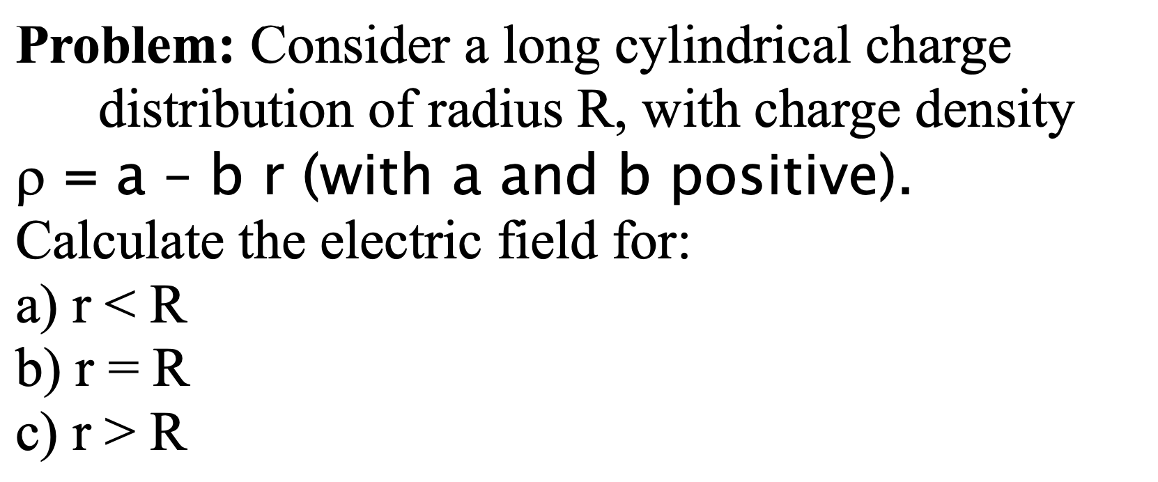 Solved Problem: Consider a long cylindrical | Chegg.com
