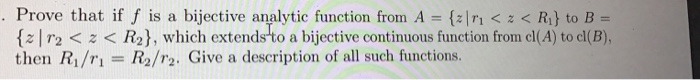 Solved · Prove that if f is a bijective analytic function | Chegg.com
