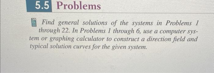 Solved Find general solutions of the systems in Problems 1 | Chegg.com
