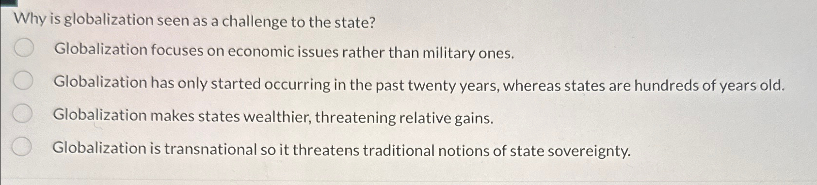 Solved Why is globalization seen as a challenge to the | Chegg.com